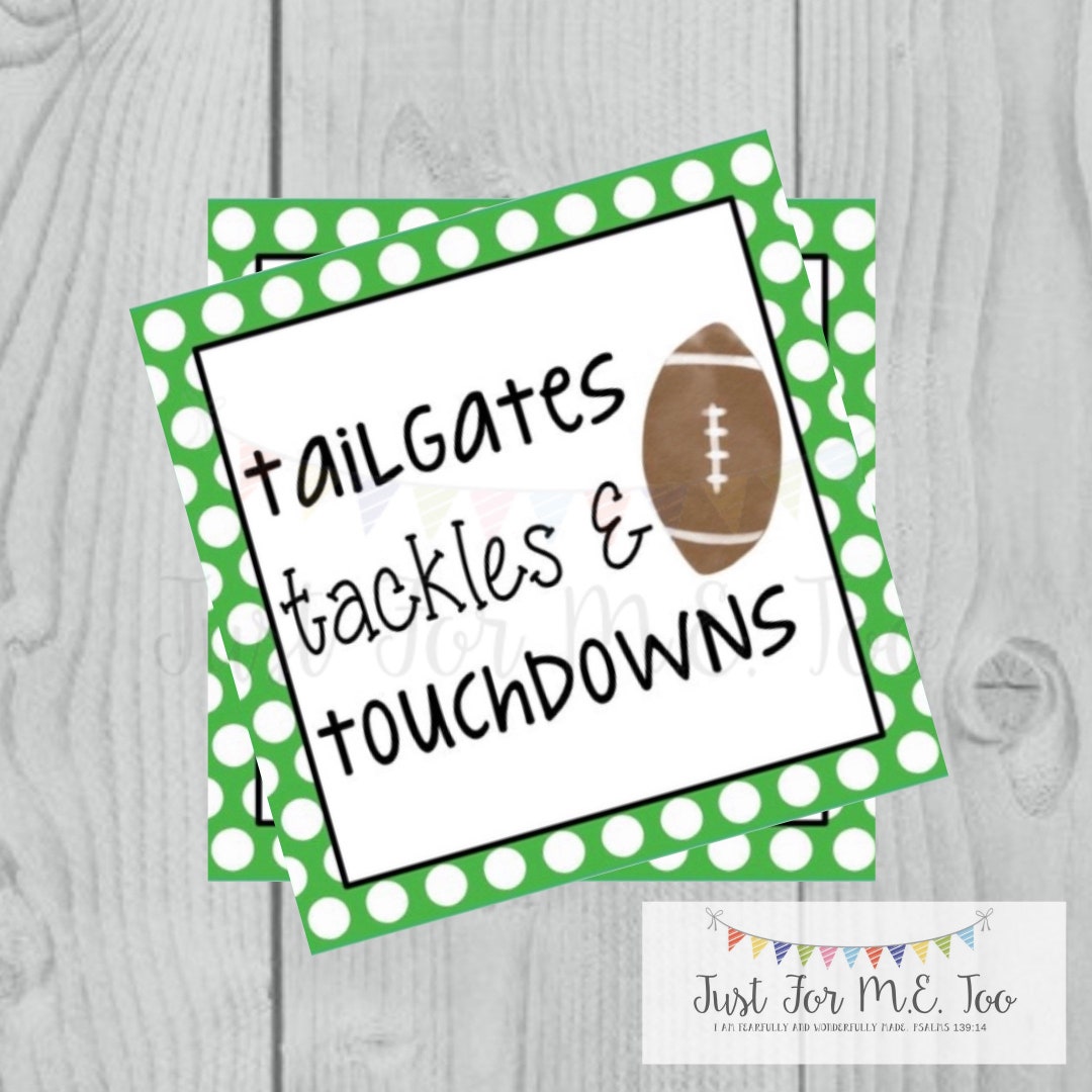 Football Printable Tags, Tailgate, Tackles, Touchdowns Instant Download ...