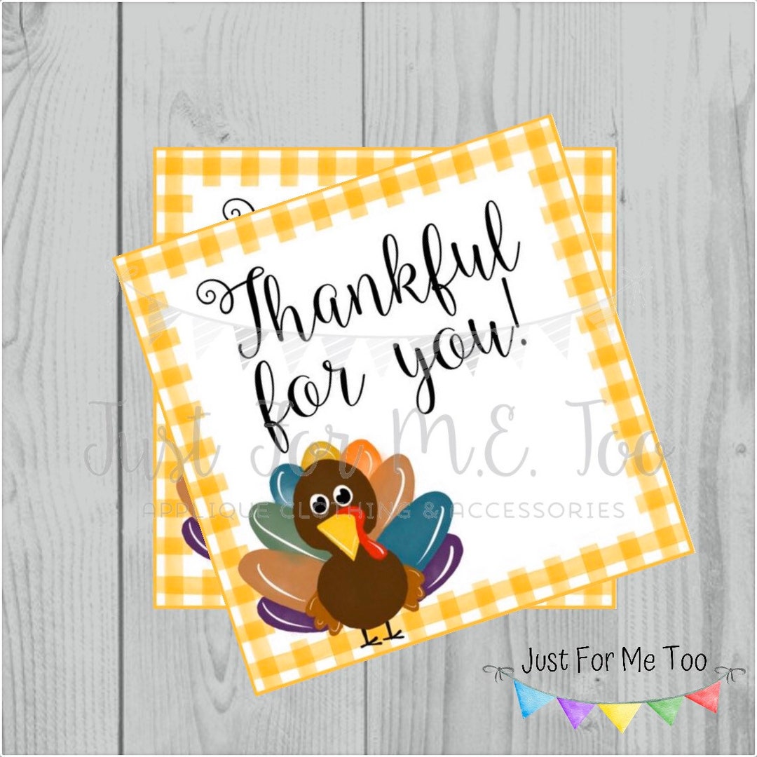 Thanksgiving Printable Tags, Instant Download, Thankful for You, Turkey ...