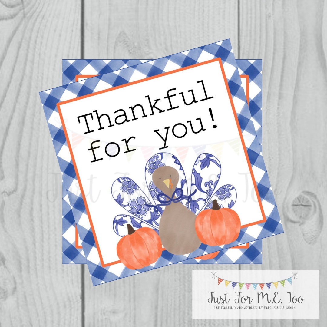 Thanksgiving Printable Tags, Instant Download, Thankful for You ...