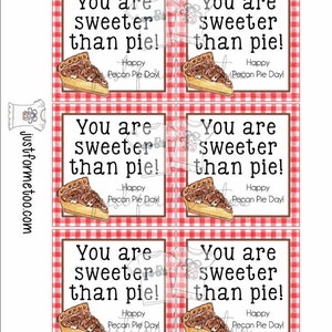 Pecan Pie Printable Tags, Instant Download,sweeter Than Pie Instant ...