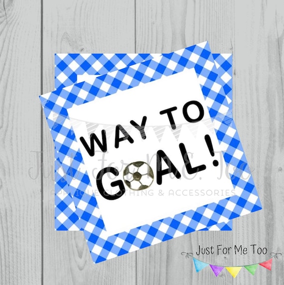 Soccer Printable Tags Way to Goal Instant Download School - Etsy