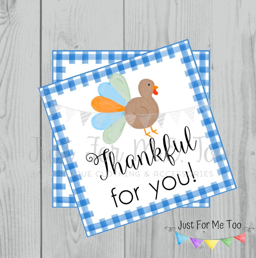 Thanksgiving Printable Tags, Instant Download, Thankful for You, Turkey ...