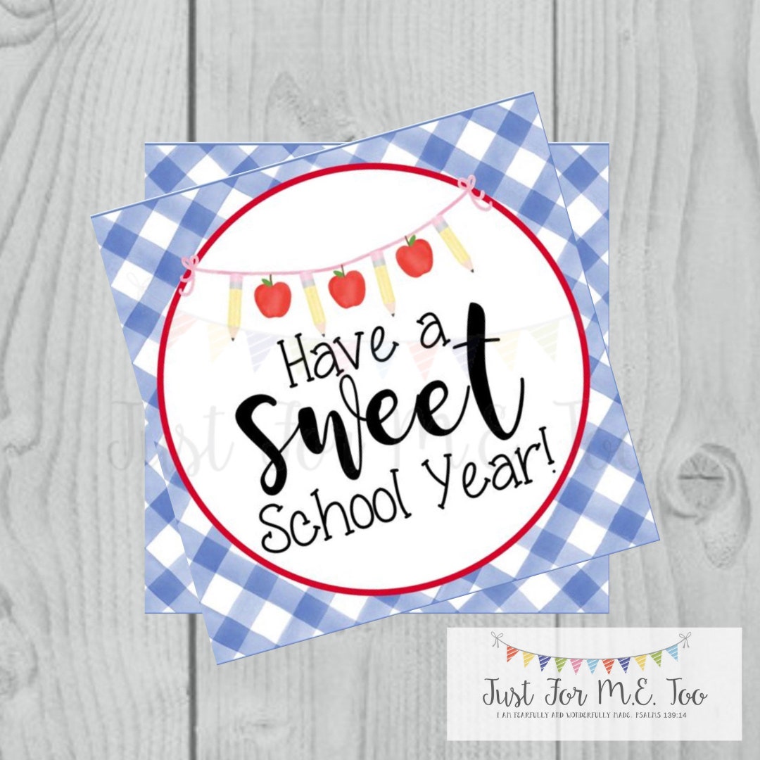 School Printable Tags, Back to School, Have a Sweet School Year, School ...