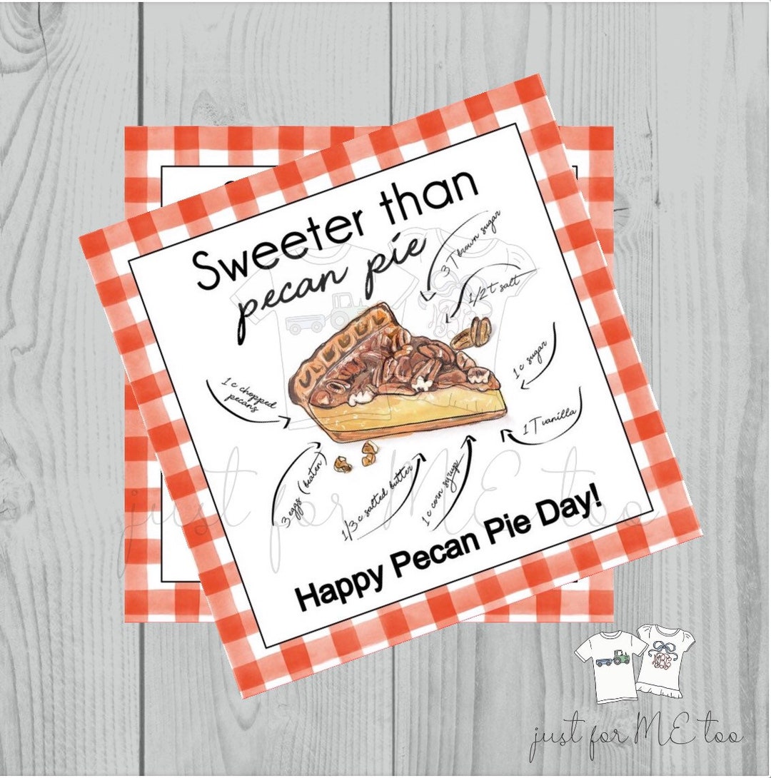 Pecan Pie Recipe Printable Tags, Instant Download,sweeter Than Pie ...