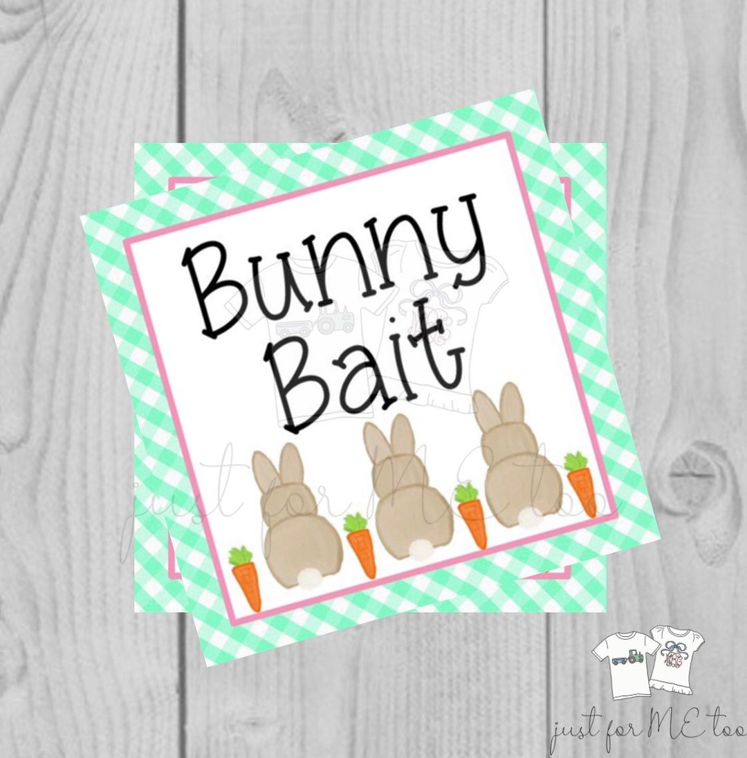 Easter Bunny Printable Tags, Easter Favor Tags, Bunny Bait, Happy ...