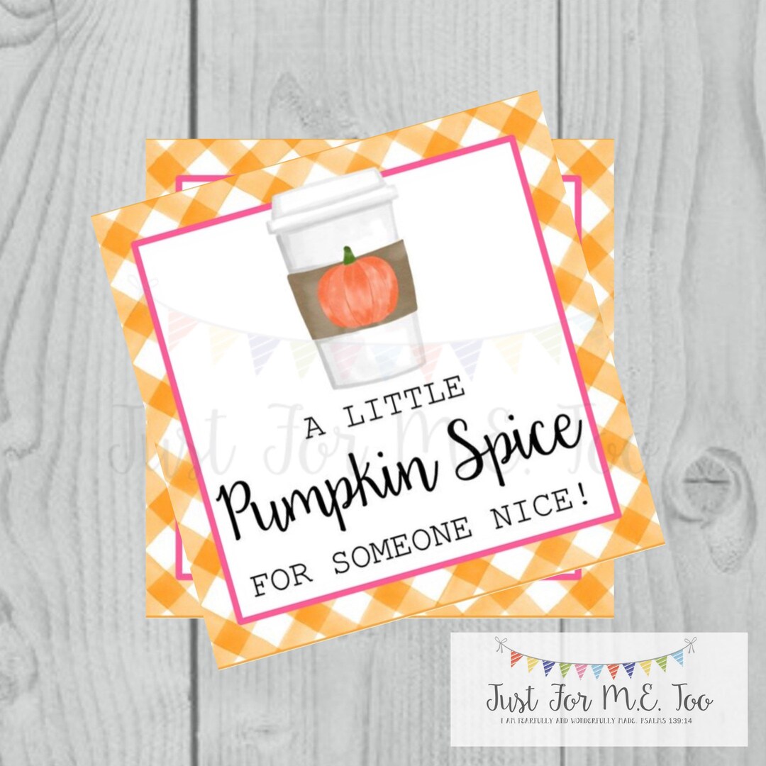 Pumpkin Spice Printable Tags, Instant Download, Fall Tags, Pumpkin Gift ...