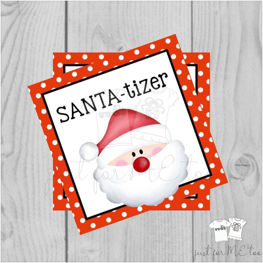 Santa-tizer Printable Tags Instant Download Christmas Tags - Etsy