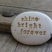 SMALL Graduation Gift, Shine Bright Forever, Pocket Clay Art Stone ...