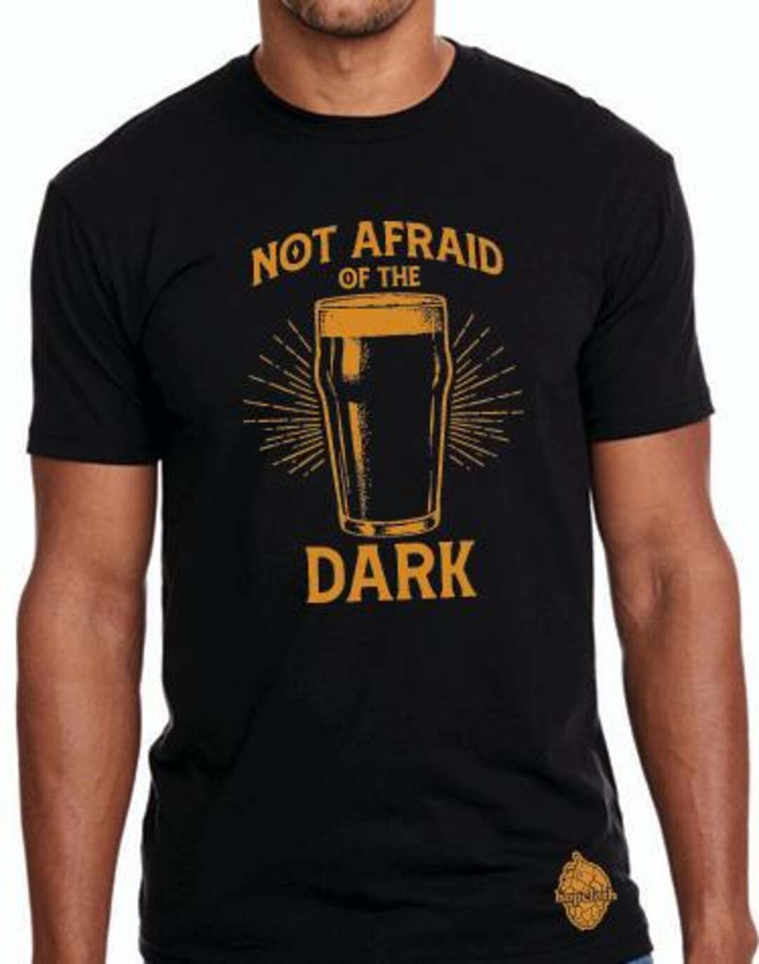 Not Afraid of the Dark- Craft Beer Shirt- Stout- Porter - Etsy