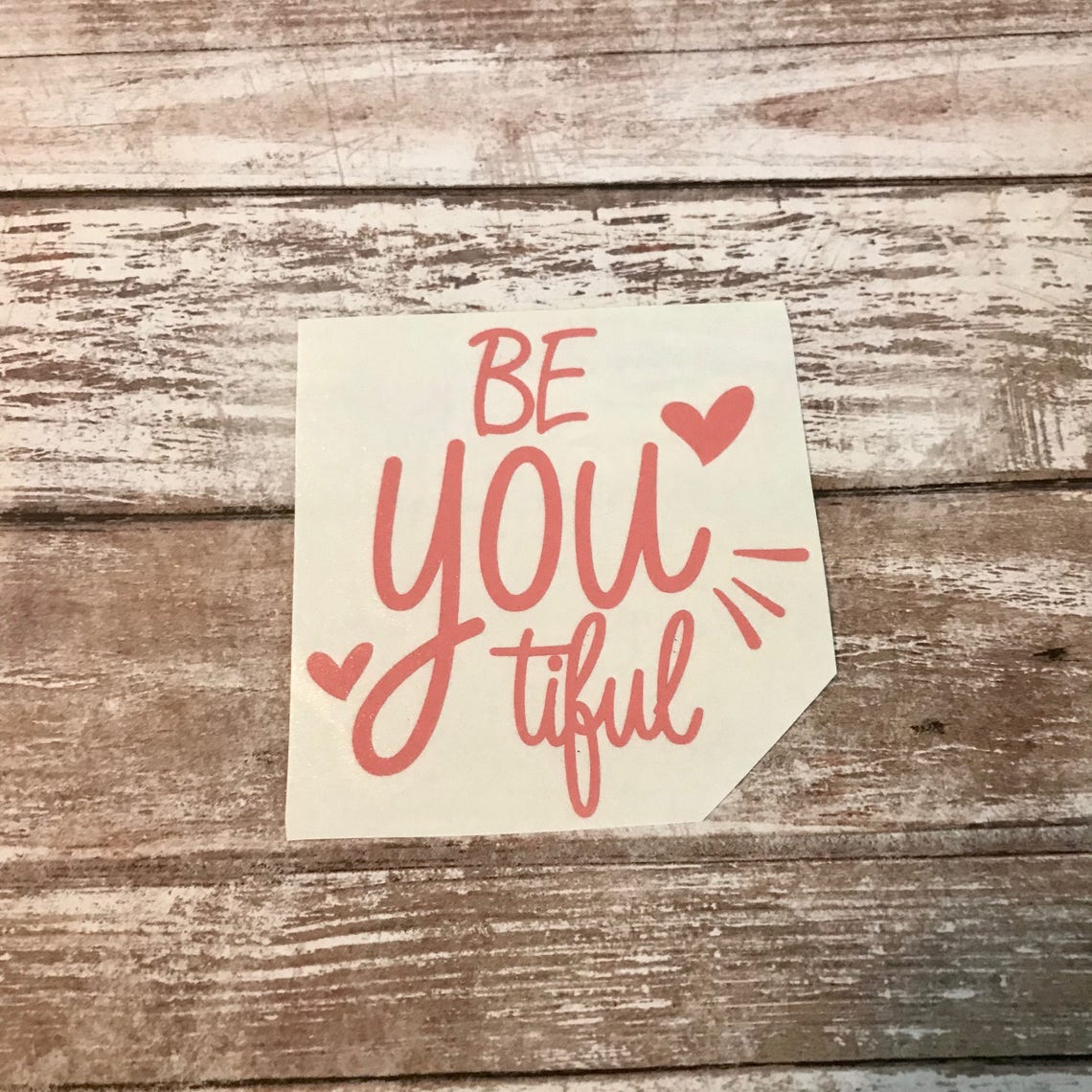 Be You Tiful Vinyl Decal Car Laptop Wine Glass Sticker - Etsy