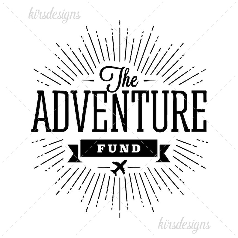 The Adventure Fund DIGITAL DOWNLOAD, Cutting File, Vinyl File (svg, Dxf ...
