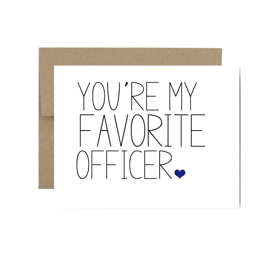 Officer Card - Military Army Police Officer You're My Favorite Navy Air ...