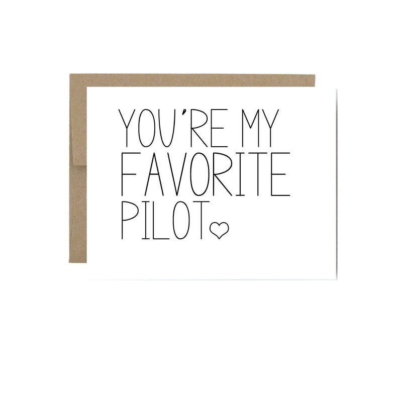 Pilot Card - Military Army Navy Air Force You're My Favorite Pilot ...