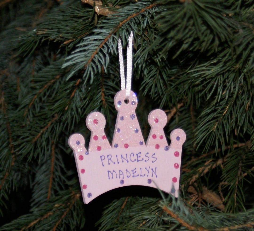 PRINCESS Crown Ornament, Personalized Ornament, Hand Personalized. Girl ...
