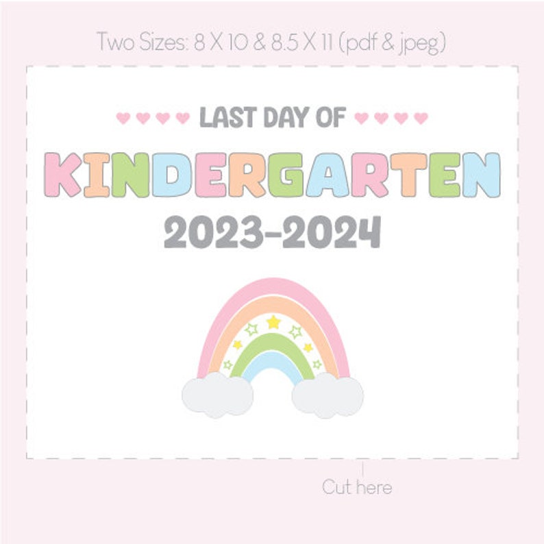 Instant Printable Last Day of School Kindergarten Sign - Etsy