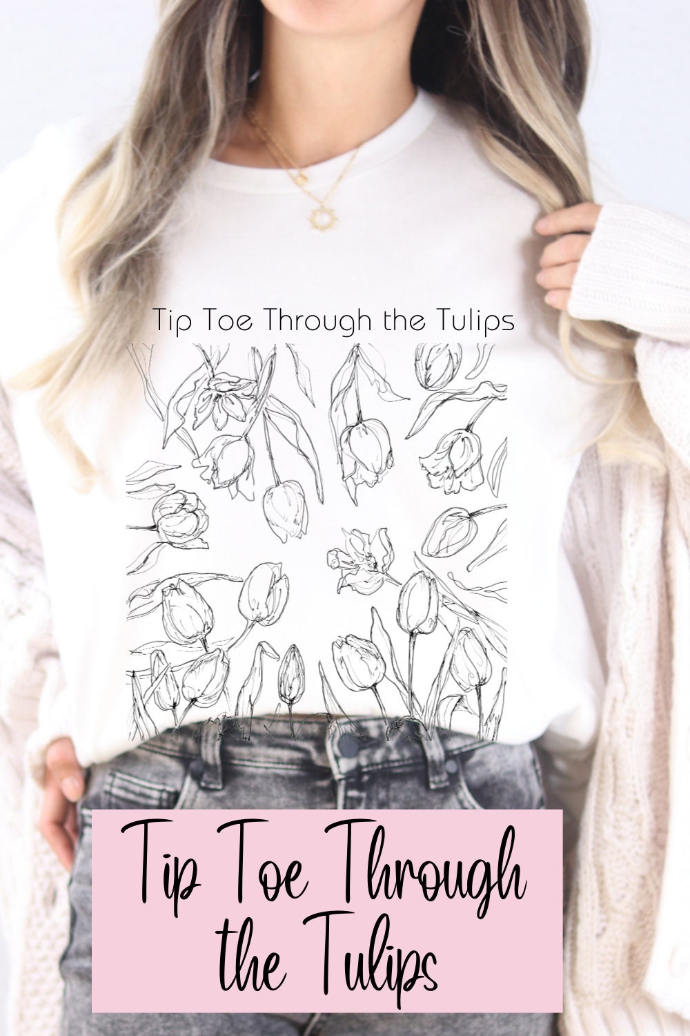 Tip Toe Through the Tulips Tshirt Tip Toeing Tulip Shirt Tulip Garden ...