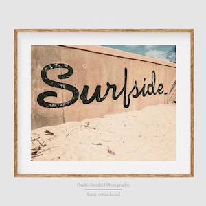 Surfside- Beach Print, Florida Beach Wall Art, Surfside Sign, Rustic ...