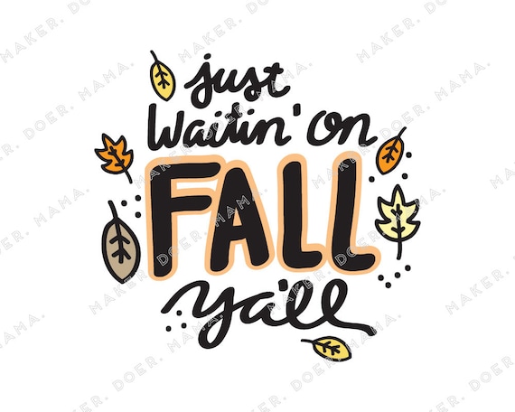 Waitin' on Fall Ya'll Digital Printable Die Cut for | Etsy