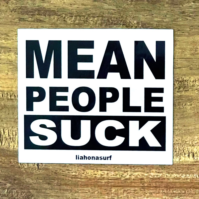 Mean People Suck - Etsy