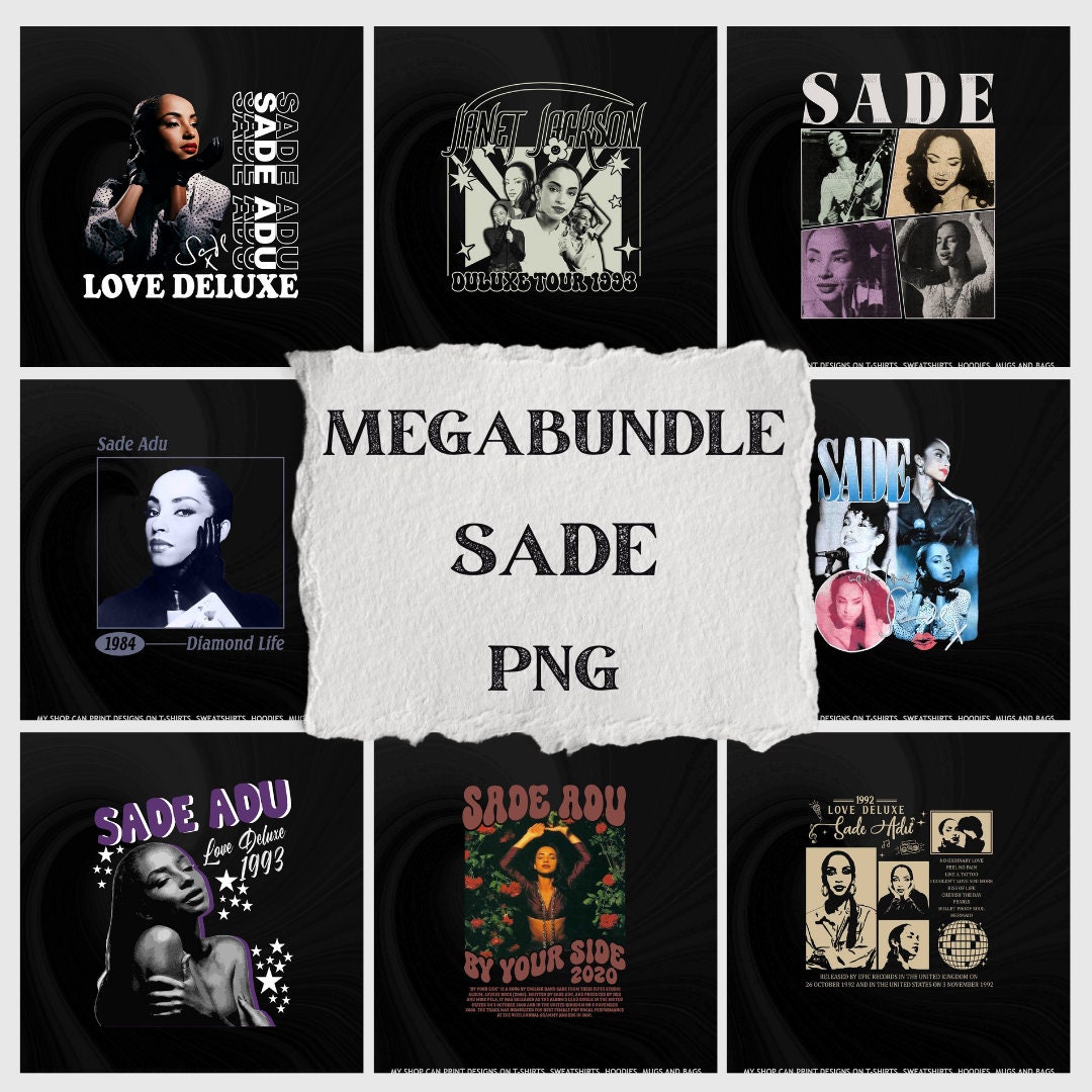 Mega Bundle Sade PNG, Sade Png Digital Download File Sublimation, Svg ...