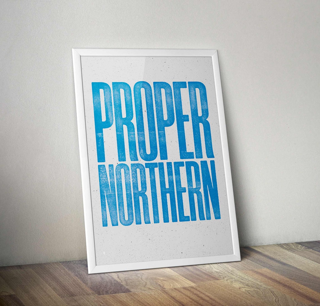 Proper Northern Letterpress Style Giclee Print - Etsy
