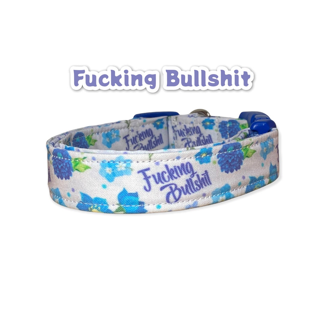 Funny Dog Collar, Dog Collar, Cuss Word Dog Collar, Obscene Dog Collar ...