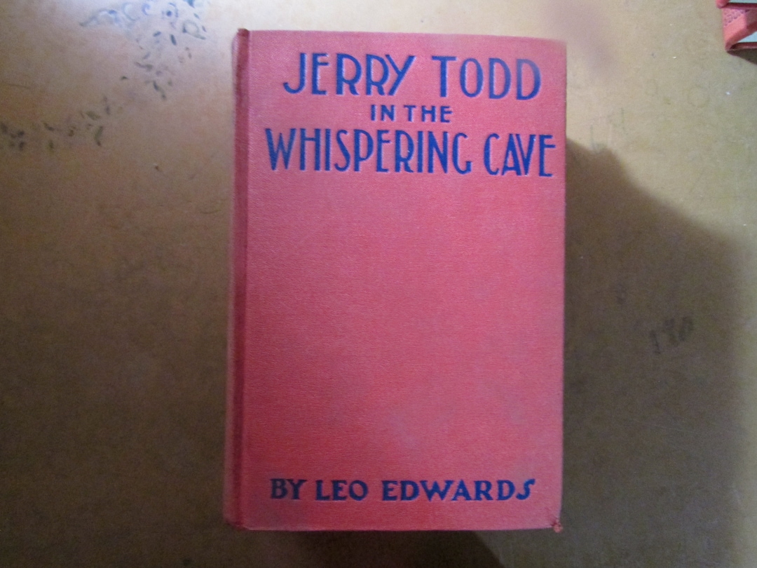 1927 Jerry Todd and the Whispering Cave Leo Edwards Mystery Series ...