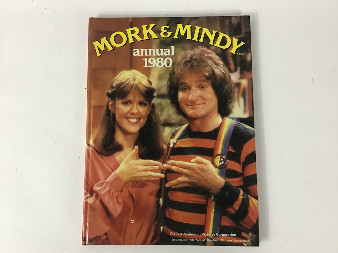1980 Official Mork & Mindy Annual. Paramount Pictures Corp. Robin ...
