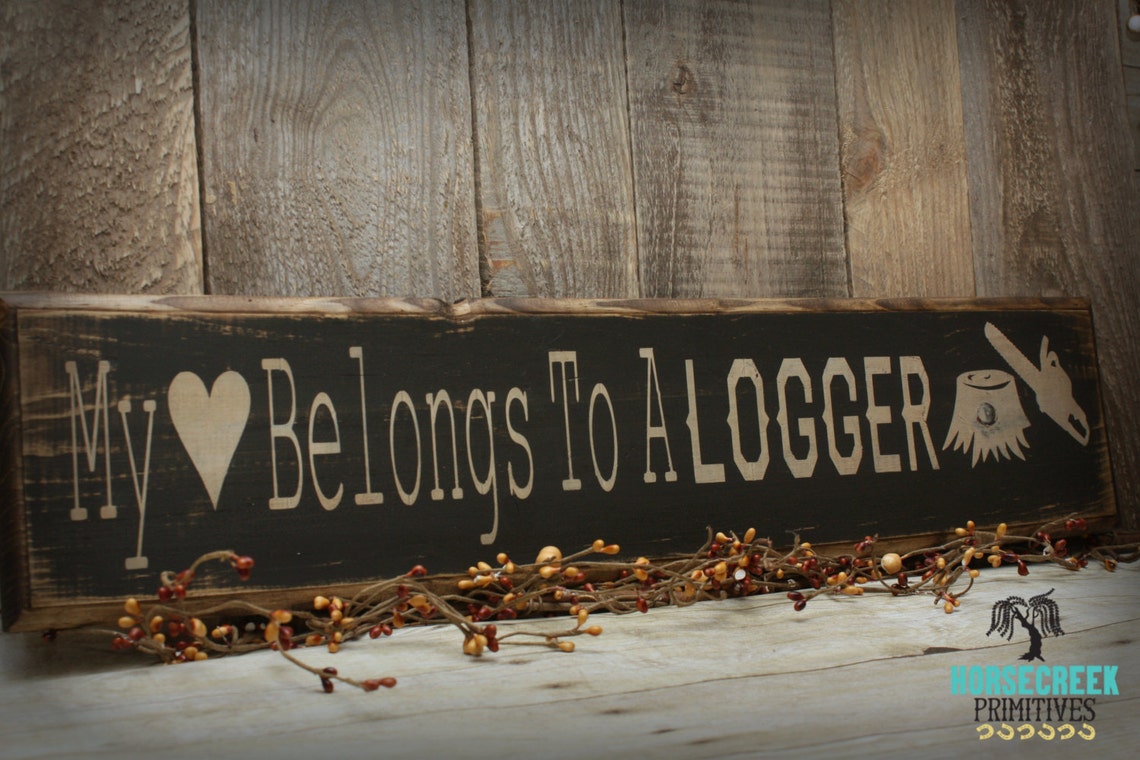 Gift for Logger Rustic Logger Sign Christmas Idea for | Etsy