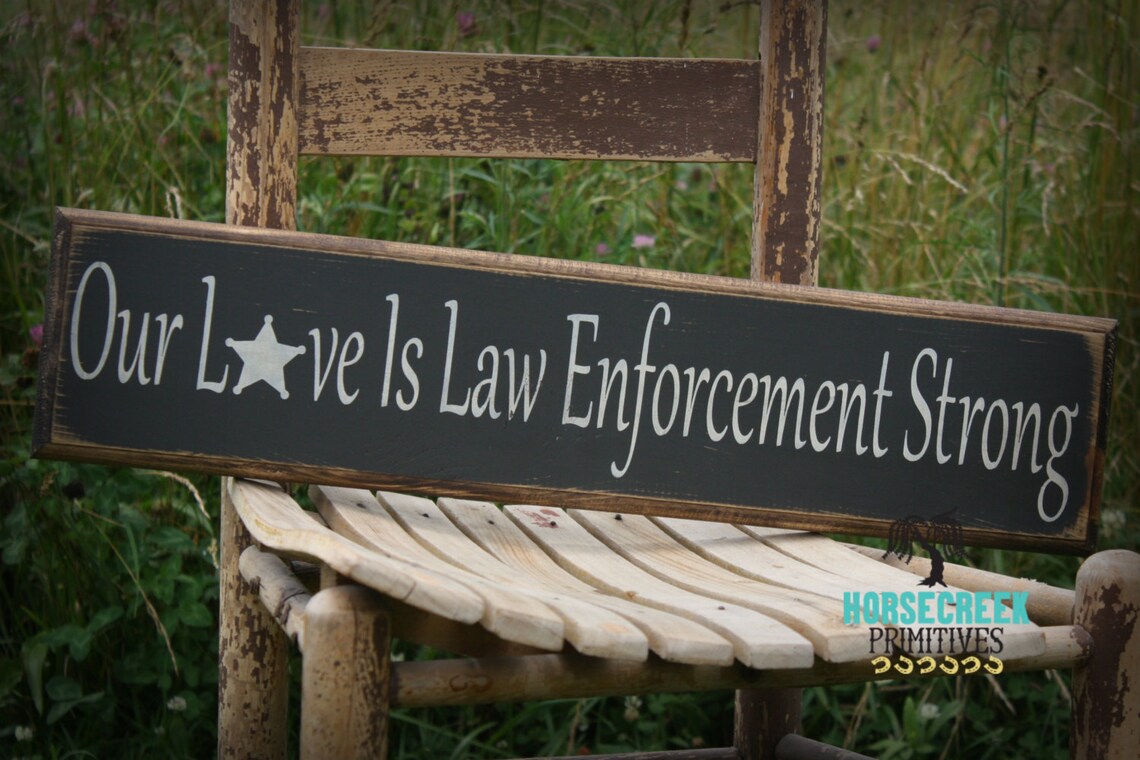 Deputy Wood Sign our Love is Law Enforcement - Etsy