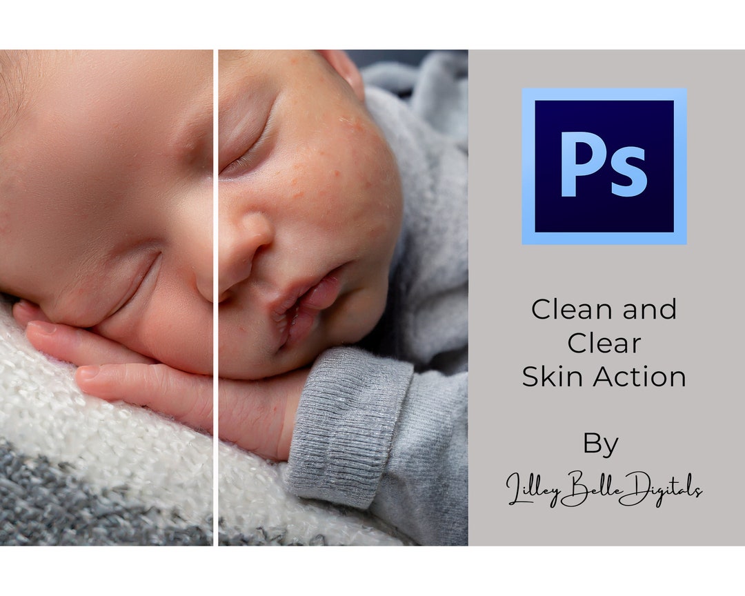Photoshop Action Clean and Clear Skin Newborn Editing - Etsy