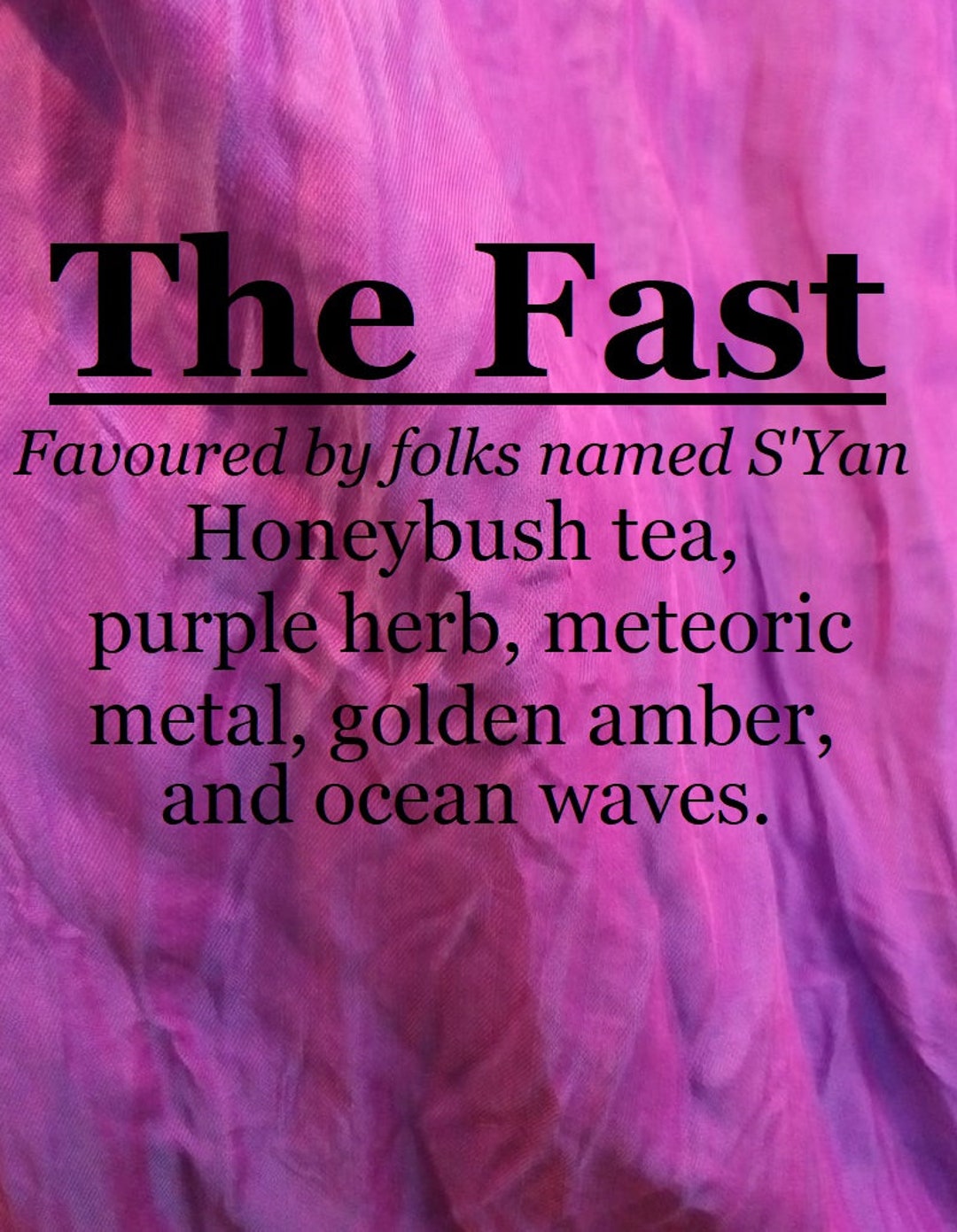 The Fast Fragrance (honeybush, Purple Herb, Meteoric Metal, Amber ...