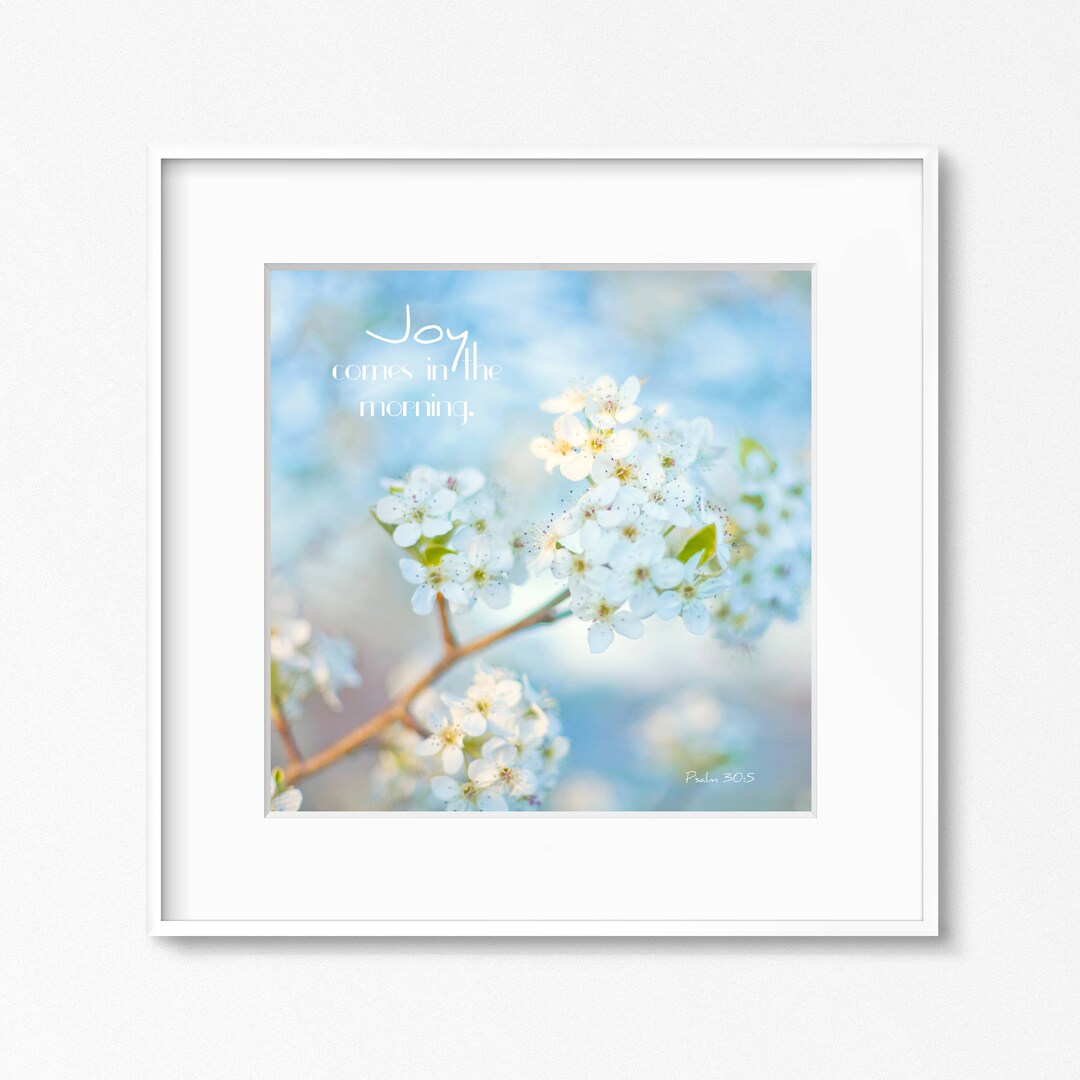 Scripture Photography Print, Bible Verse Print, Blue Floral Print, Joy ...