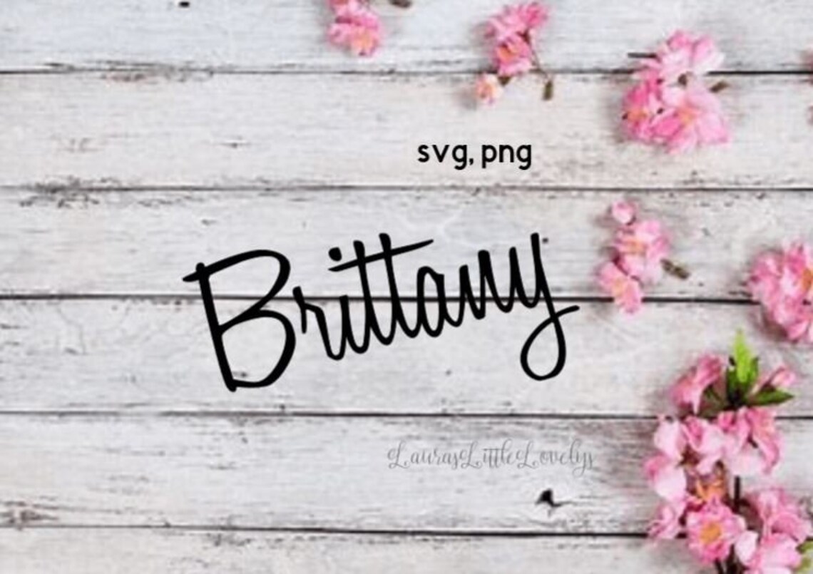 Brittany SVG and PNG Calligraphy Png Svg Cursive - Etsy New Zealand