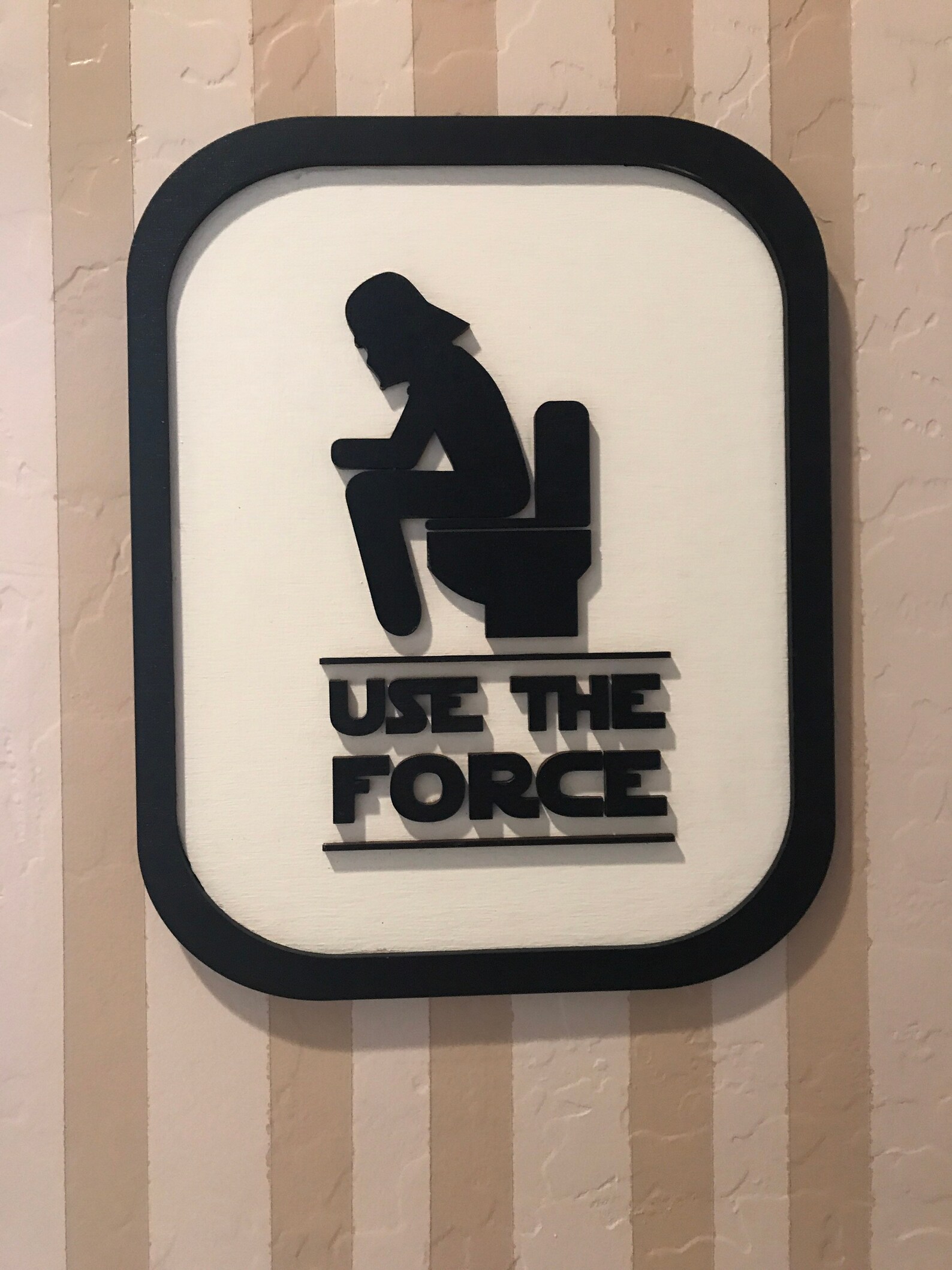 Use the Force Bathroom Humor 3D Wood Sign | Etsy