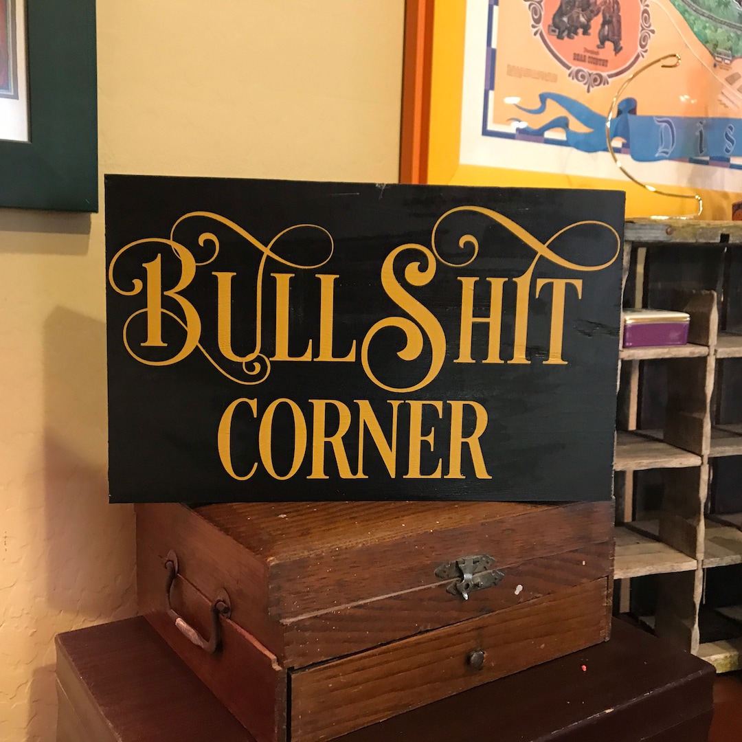 Bull Shit Corner Vulgar Sarcastic Wood Sign Dad Sign Dad Gag Gift Sign ...