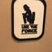 Use the Force Bathroom Humor 3D Wood Sign - Etsy