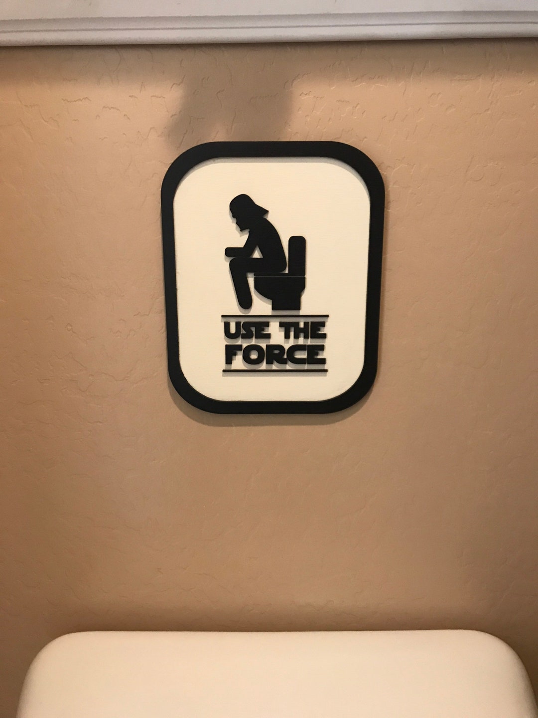 Use the Force Bathroom Humor 3D Wood Sign - Etsy