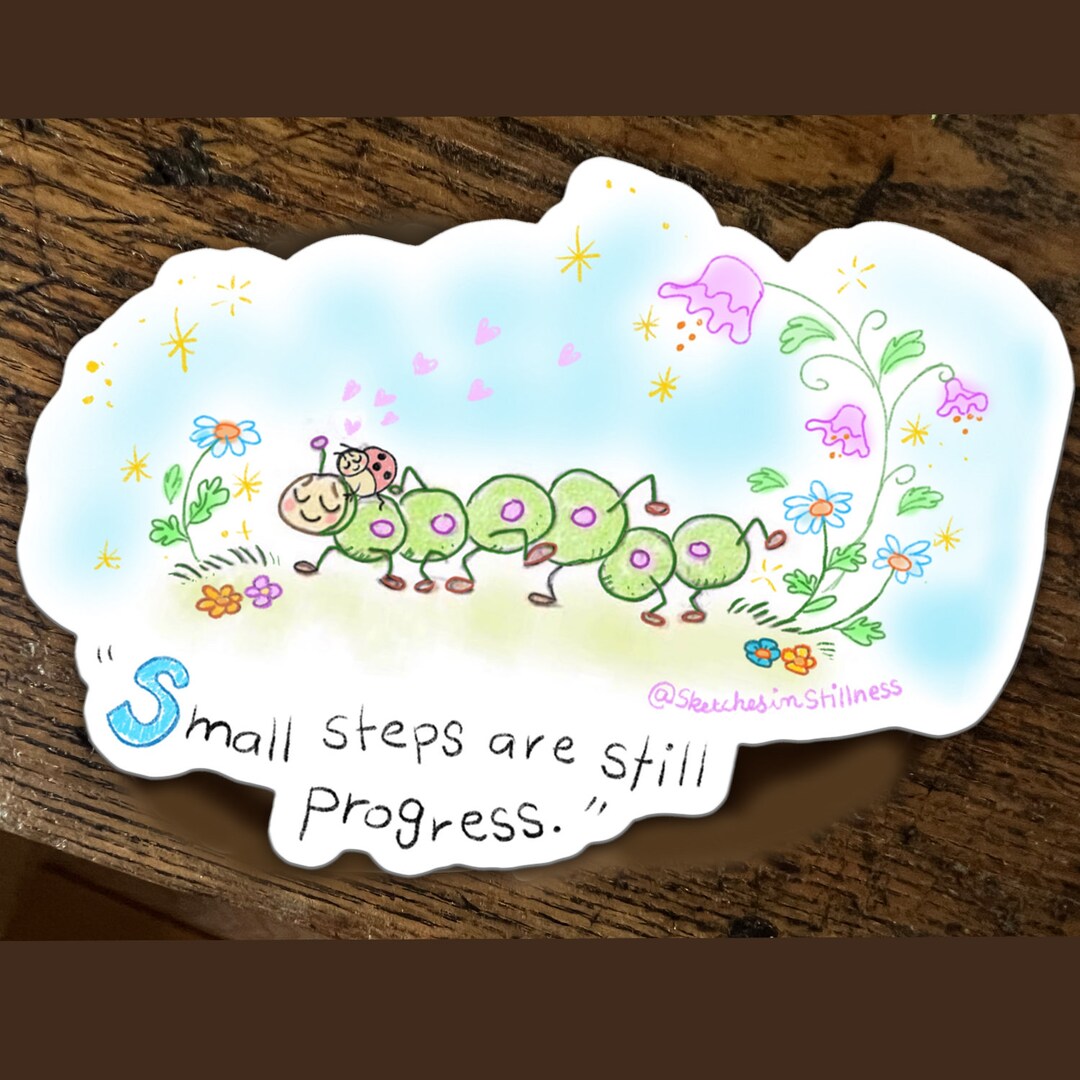 Sticker, "ladybug Caterpillar, 'small Steps Are Still Progress " - Etsy
