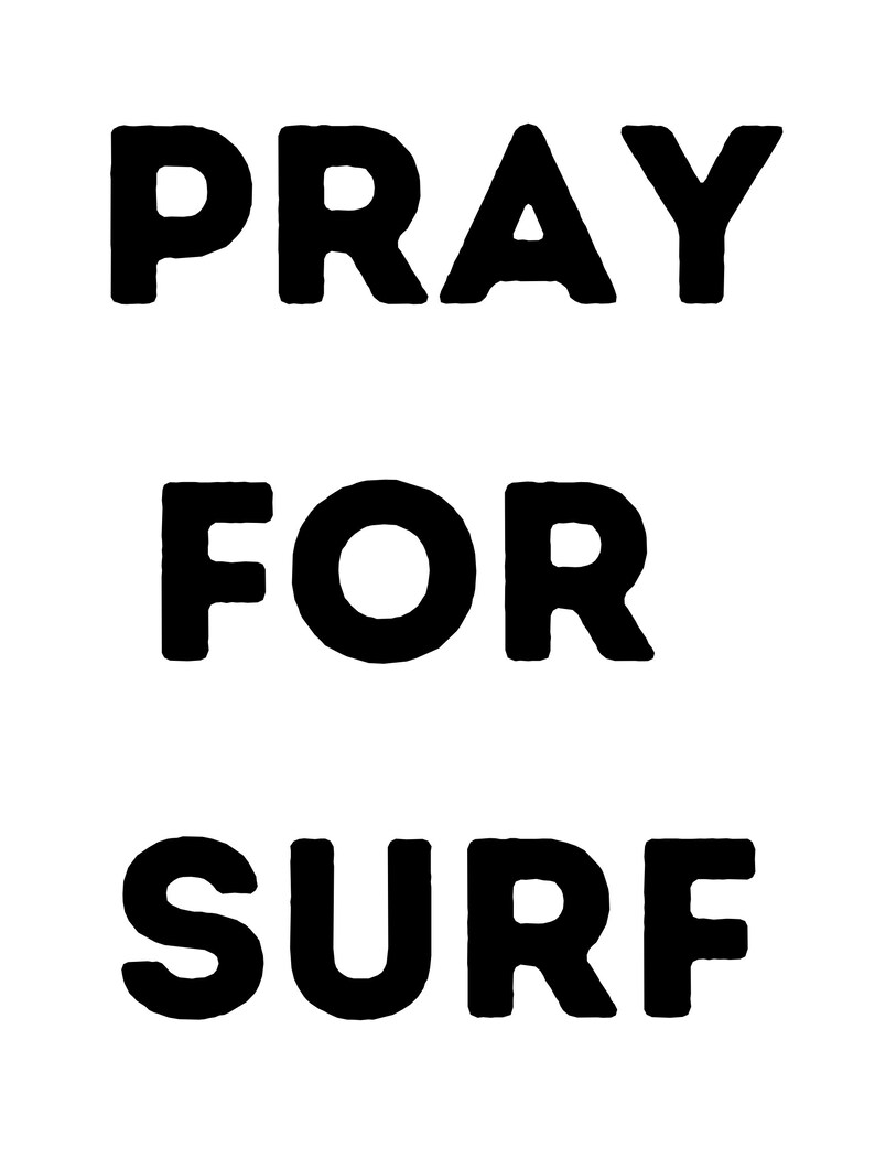 Pray for Surf Print Surf Poster Surf Wall Art Surf Quote - Etsy