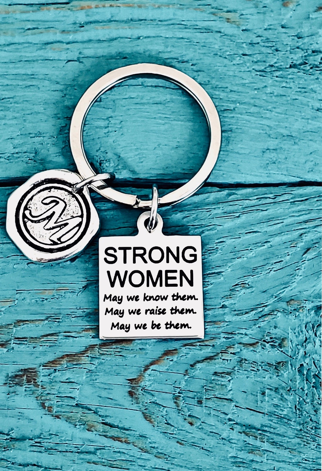 Strong Women, May We Know Them, Silver Keychain, Silver Keyring ...