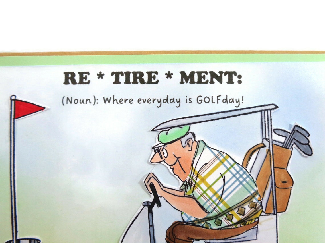 Funny Retirement Card Where Everyday is GOLF Day as You - Etsy