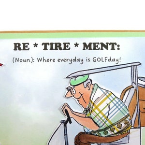 Funny Retirement Card Where Everyday is GOLF Day as You Retire We'll ...