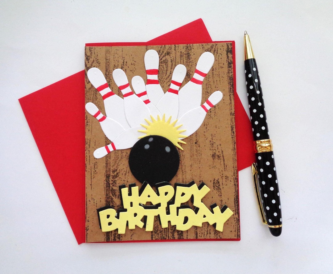 Bowling Birthday Card - Strike up Some FUN! Let the Good Time Roll ...