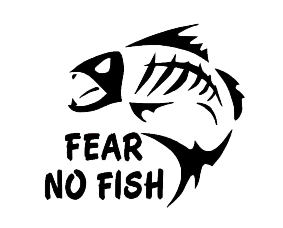 Fear No Fish Decal | Fish Decal | Fish Sticker | Fear No Fish Vinyl ...