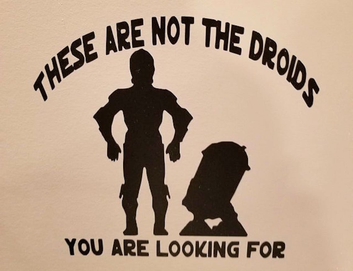 These Are Not the Droids You Are Looking For Star Wars Decal | Etsy