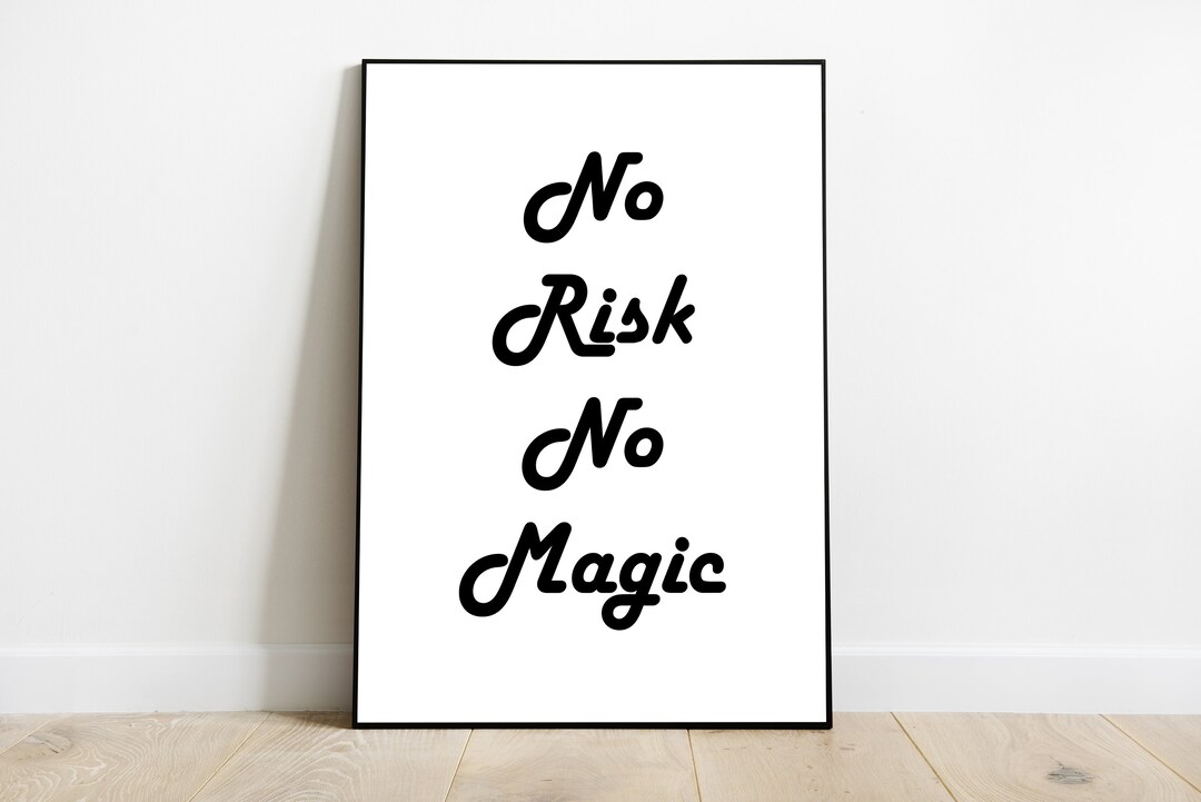 PRINTABLE • No Risk No Magic • Poster Wall Art • Typography Art • Quote ...