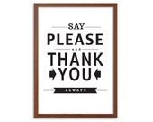Items similar to Manners | Say Please and Thank You Always Poster ...