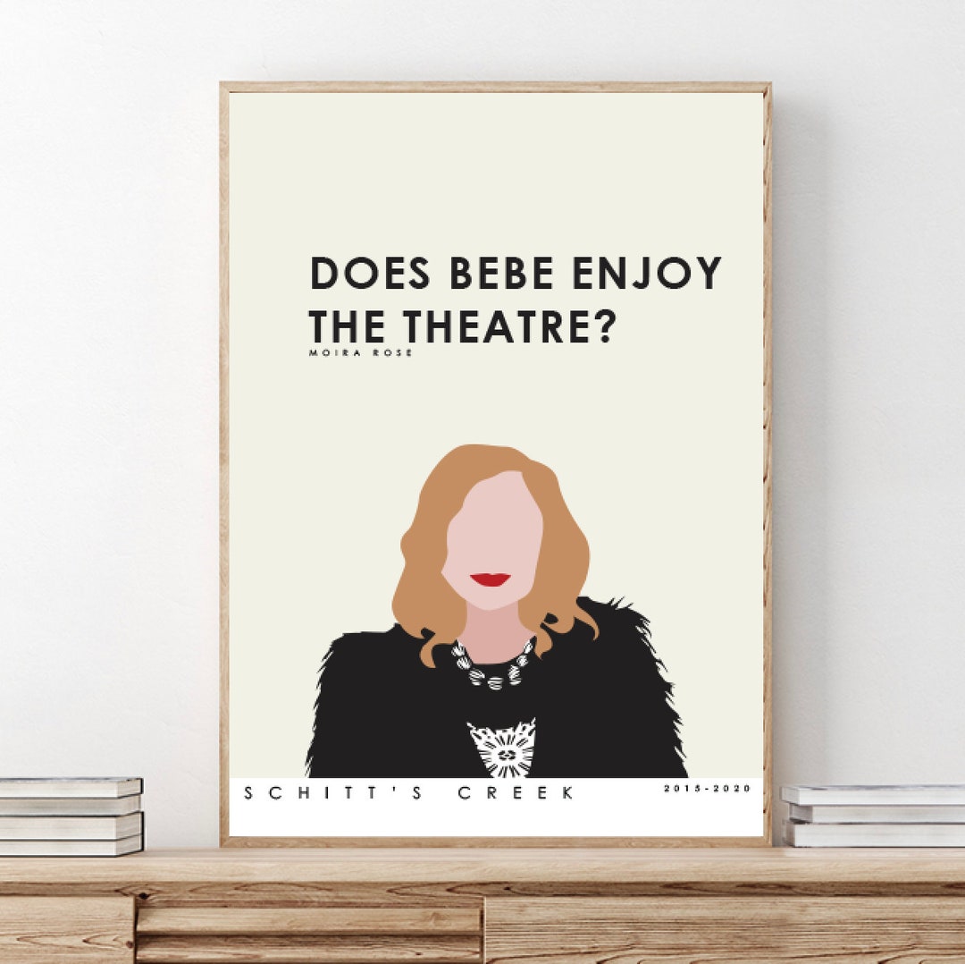 Schitts Creek // Moira Rose // Does Bebe Enjoy Theatre? - Etsy