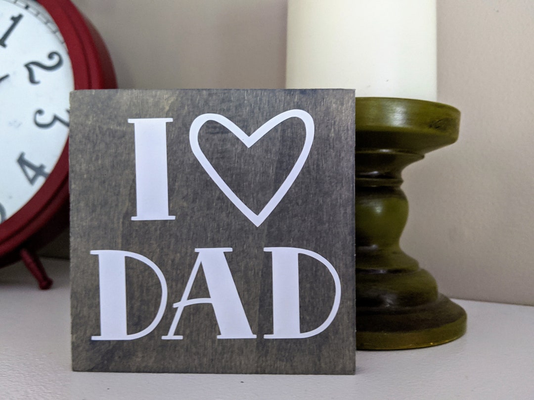 I Heart Dad Small Wood Sign - Etsy